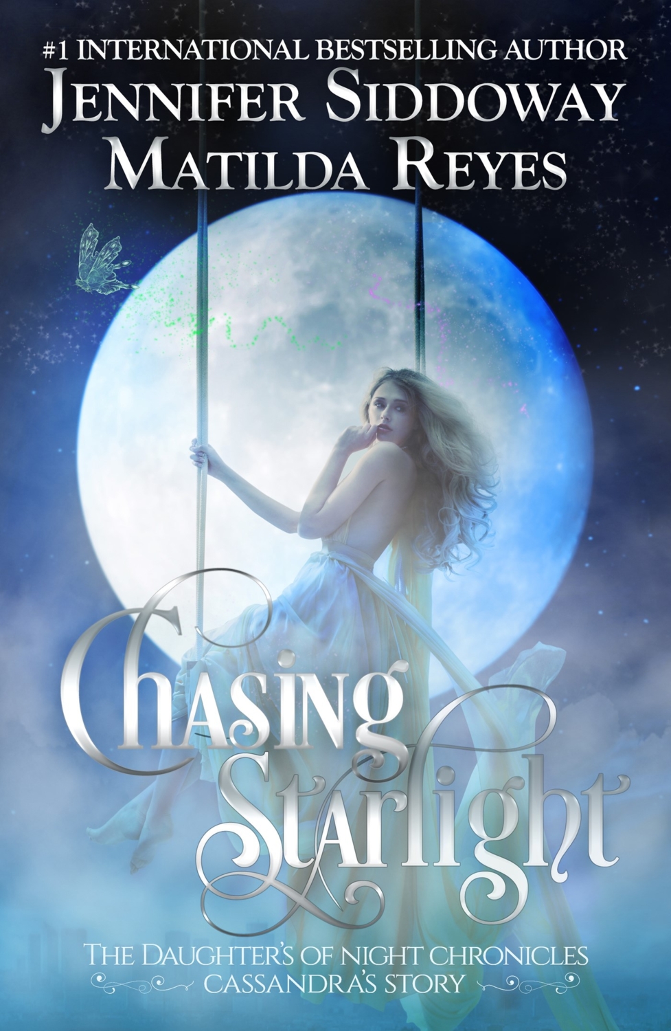 Chasing Starlight: Cassandra’s Story (The Daughters of Night Chronicles) by Matilda Reyes ...