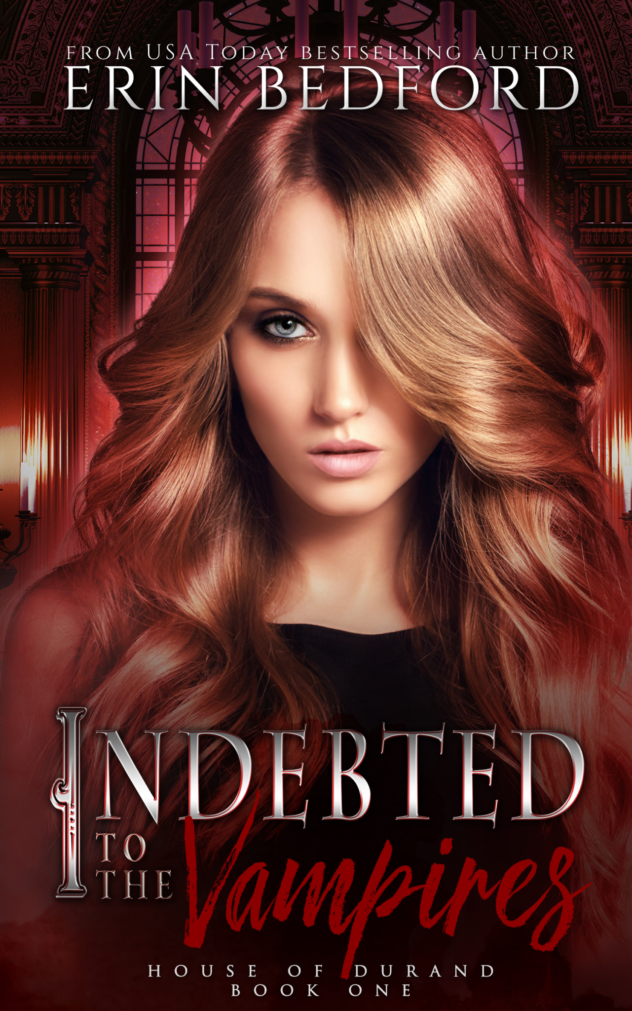Indebted to the Vampires (The House of Durand Book 1) by Erin Bedford ...