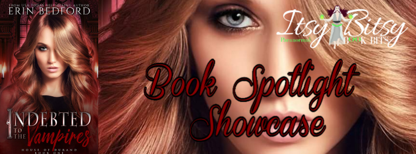 Indebted to the Vampires (The House of Durand Book 1) by Erin Bedford ...