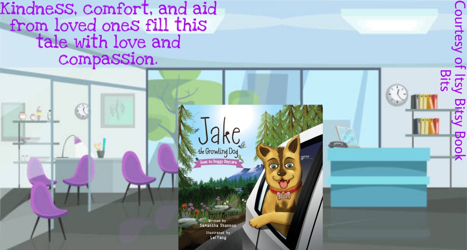 Jake the Growling Dog Goes to Doggy Daycare (Jake the Growling Dog Book ...