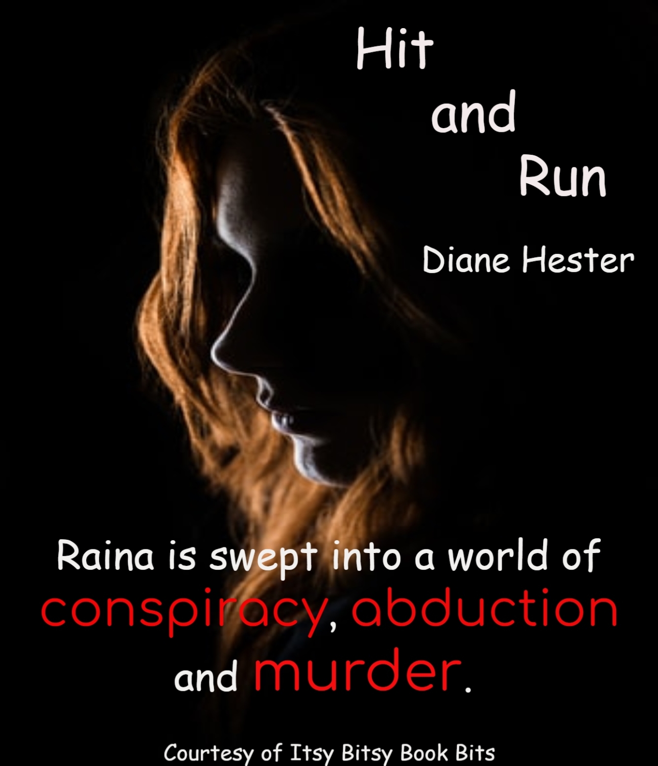 HIT AND RUN by Diane Hester – Itsy Bitsy Book Bits