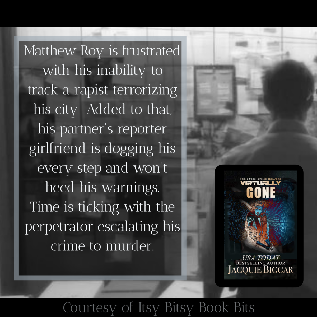 Virtually Gone (High-Tech Crime Solvers Book 6) by Jacquie Biggar – Itsy Bitsy Book Bits