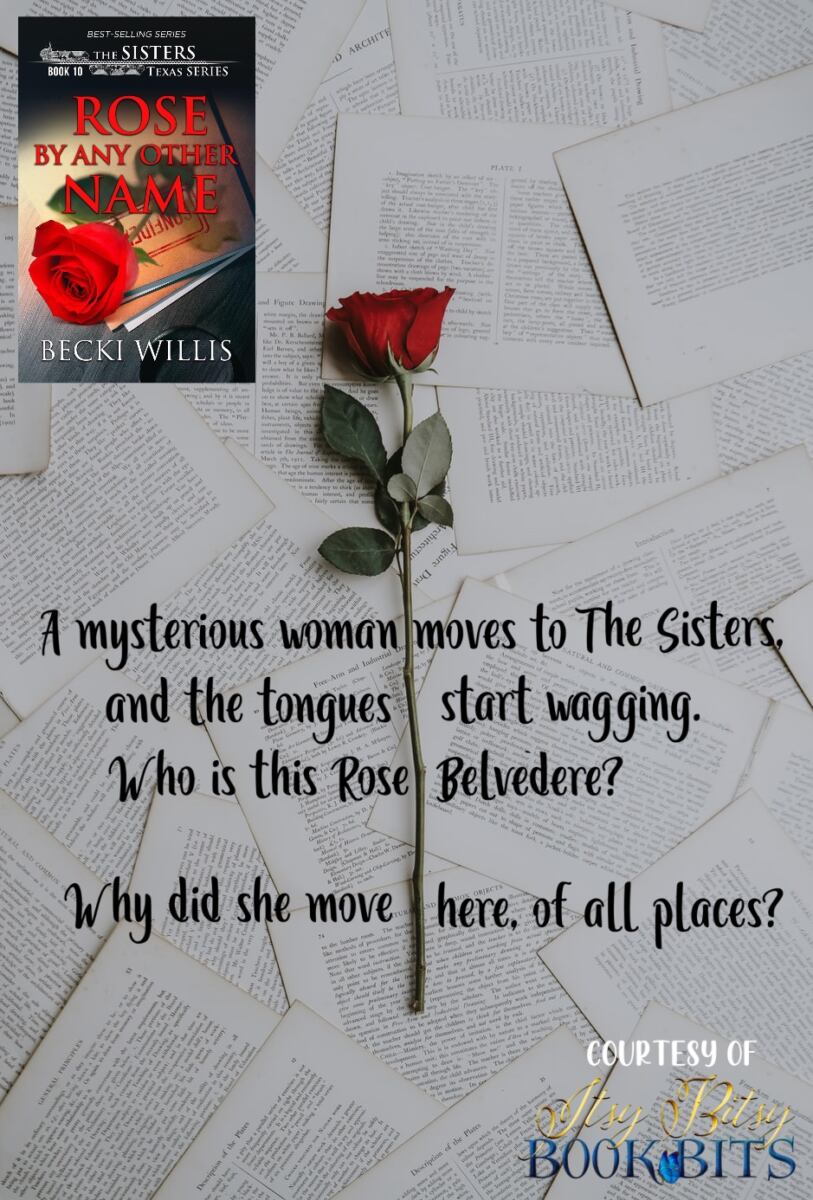 Rose by Any Other Name (The Sisters, Texas Series, Book 10) by Becki ...