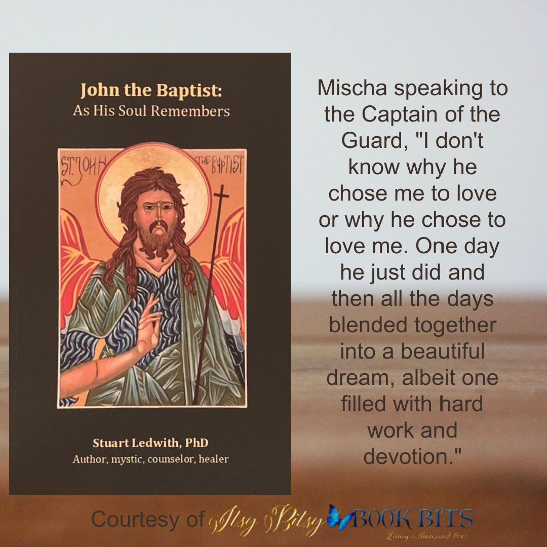 John the Baptist: As His Soul Remembers by Stuart Ledwith – Itsy Bitsy ...