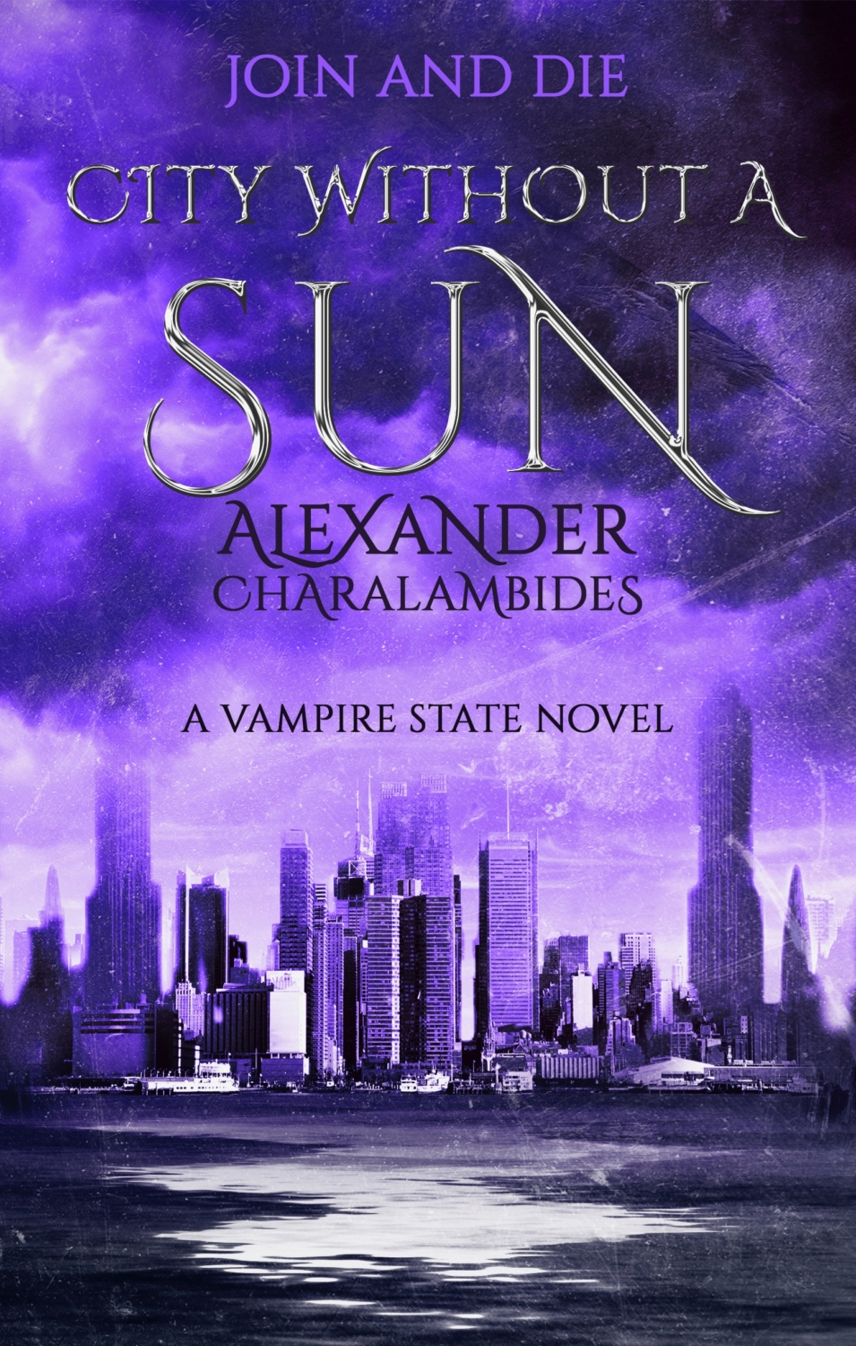City Without A Sun (Vampire State Book 2) by Alexander Charalambides ...