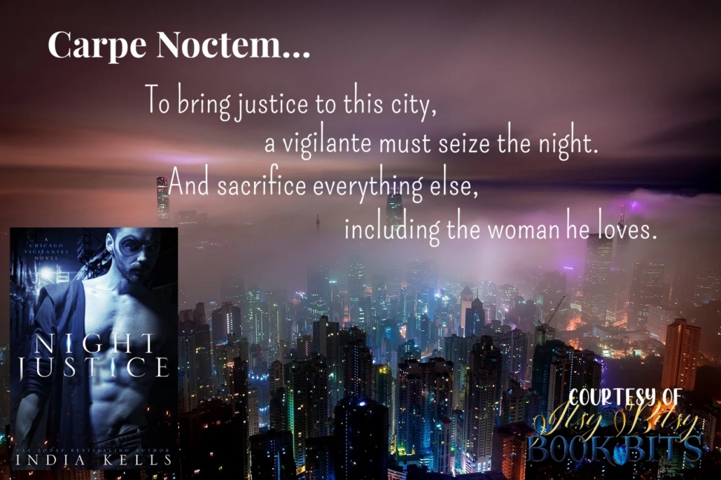 Night Justice (A Chicago Vigilantes Novel Book 1) by India Kells – Itsy ...