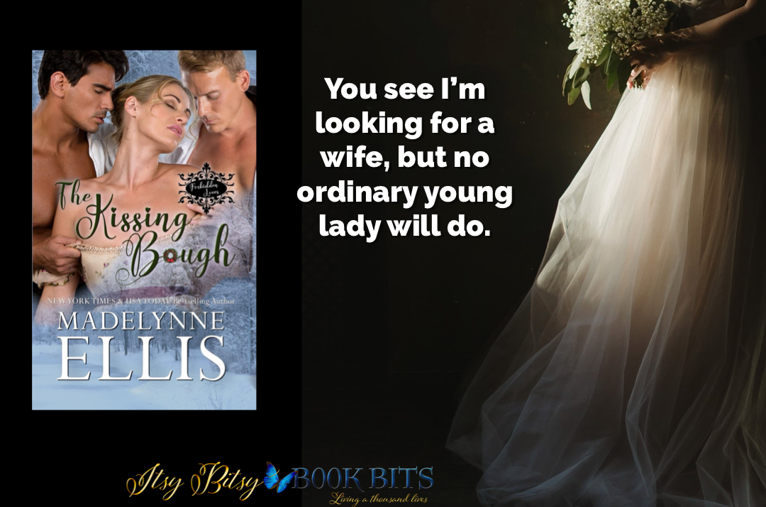 The Kissing Bough (Forbidden Loves) by Madelynne Ellis – Itsy Bitsy ...