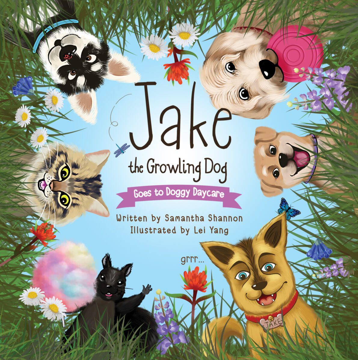 Jake the Growling Dog Goes to Doggy Daycare: A Children’s Book about ...