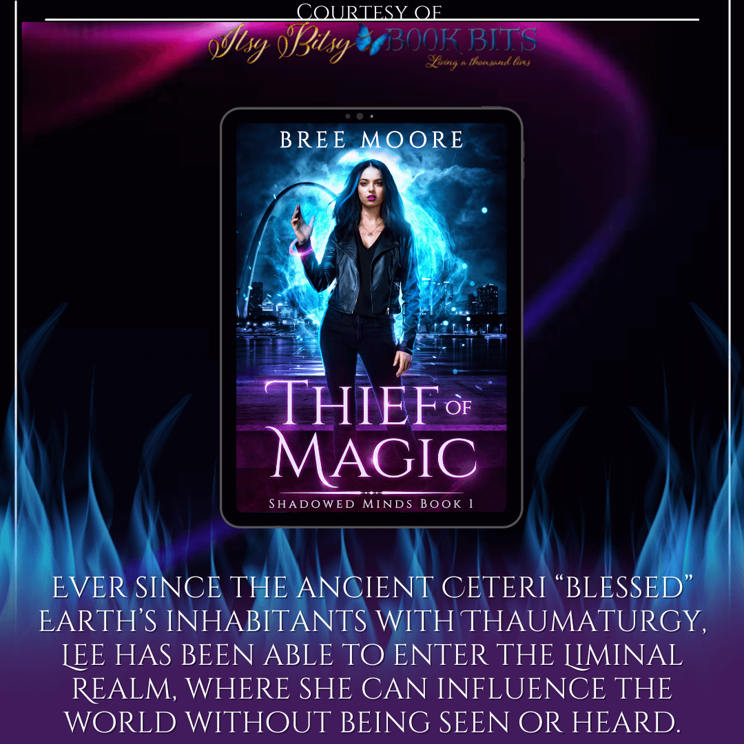 Thief of Magic (Shadowed Minds Book 1) by Bree Moore – Itsy Bitsy Book Bits