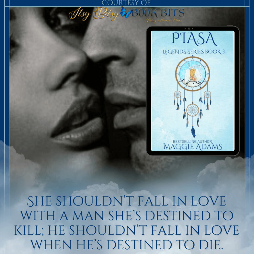 Piasa (Legends Series Book 3) by Maggie Adams – Itsy Bitsy Book Bits
