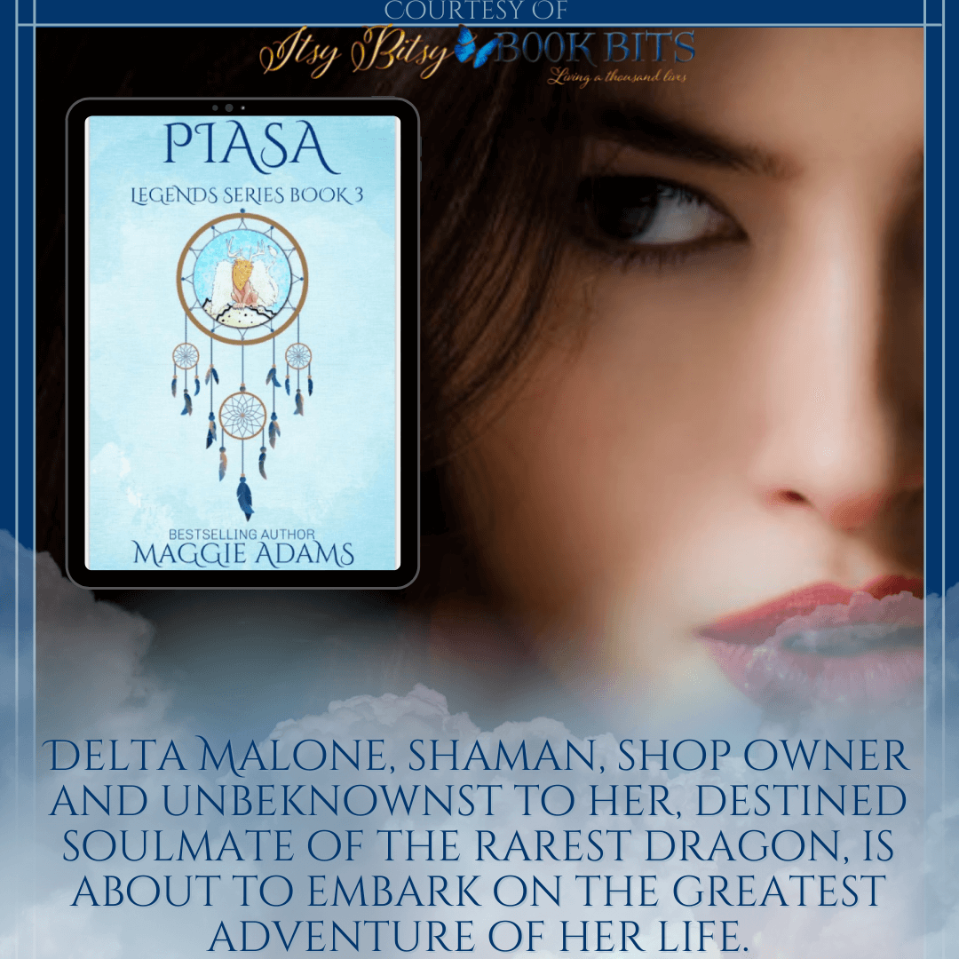 Piasa (Legends Series Book 3) by Maggie Adams – Itsy Bitsy Book Bits