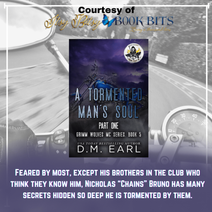 A Tormented Man’s Soul – Part 1 (Grimm Wolves MC Book 5) by D.M. Earl ...