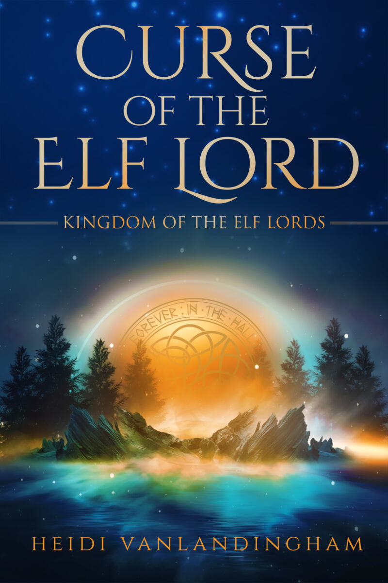 Curse of the Elf Lord (Kingdom of the Elf Lords Book 2) by Heidi ...