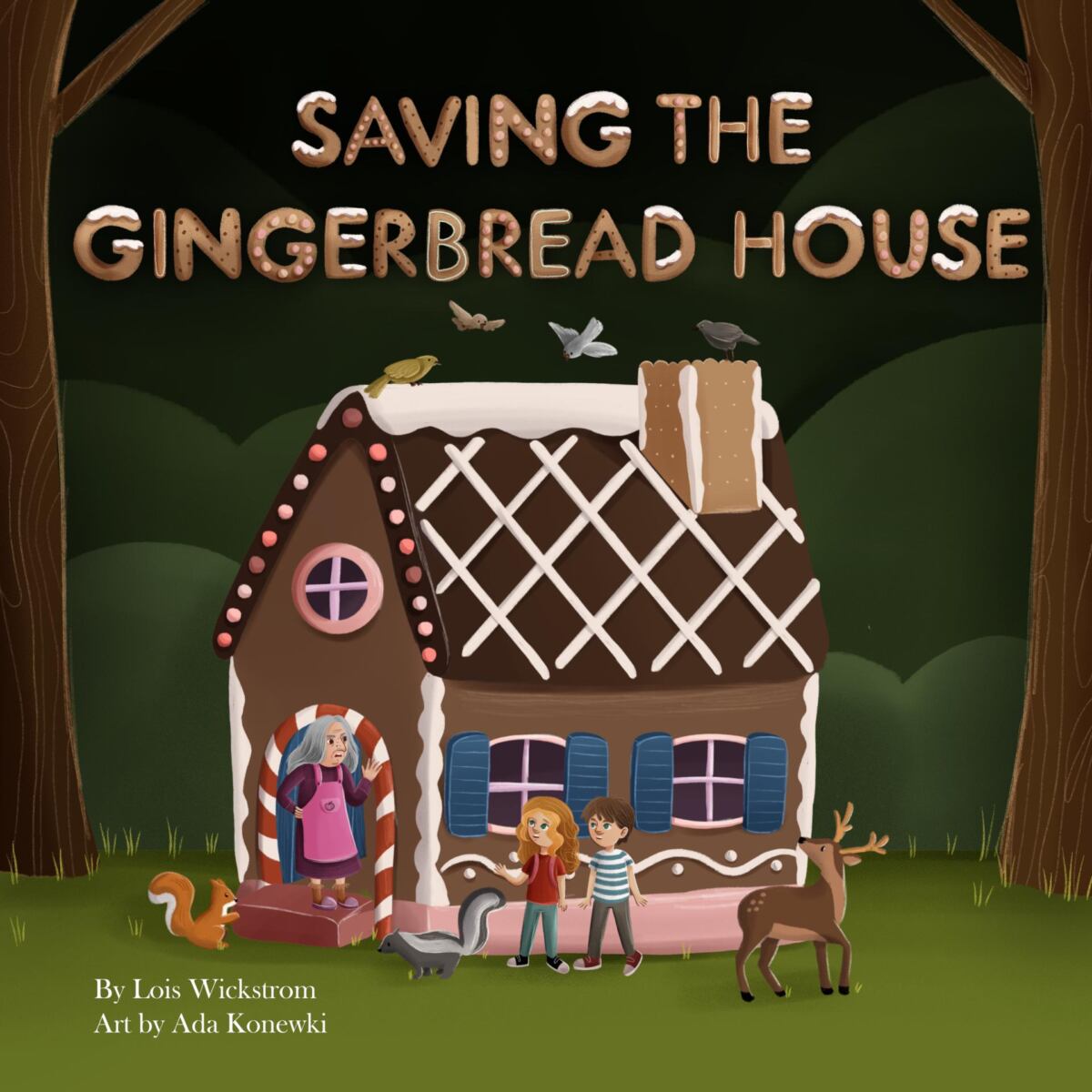 Saving the Gingerbread House (Science Folktales) by Lois Wickstrom ...