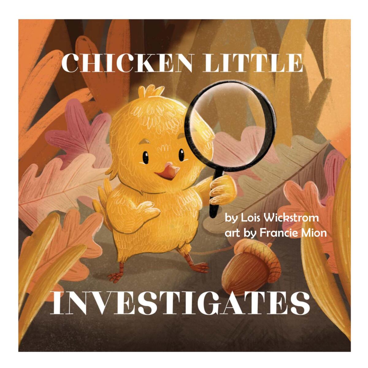 Chicken Little Investigates (Science Folktales) by Lois Wickstrom ...