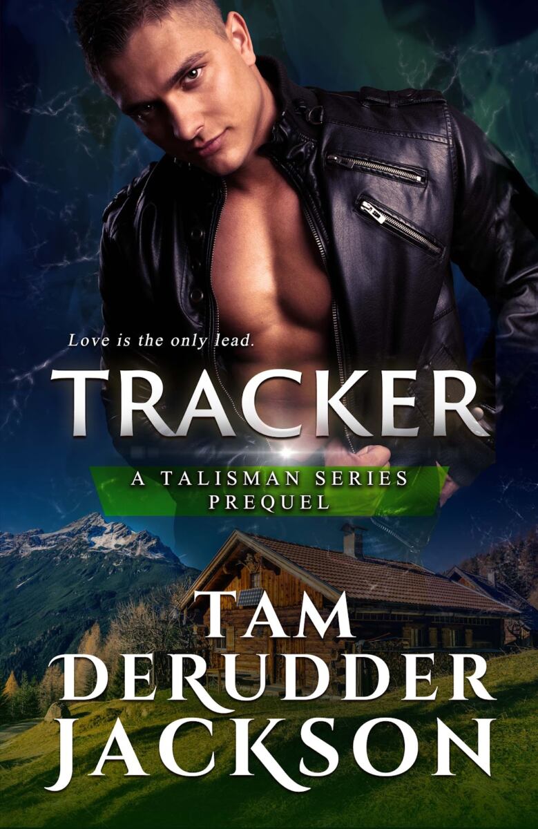 Tracker (The Talisman Series) by Tam DeRudder Jackson – Itsy Bitsy Book ...