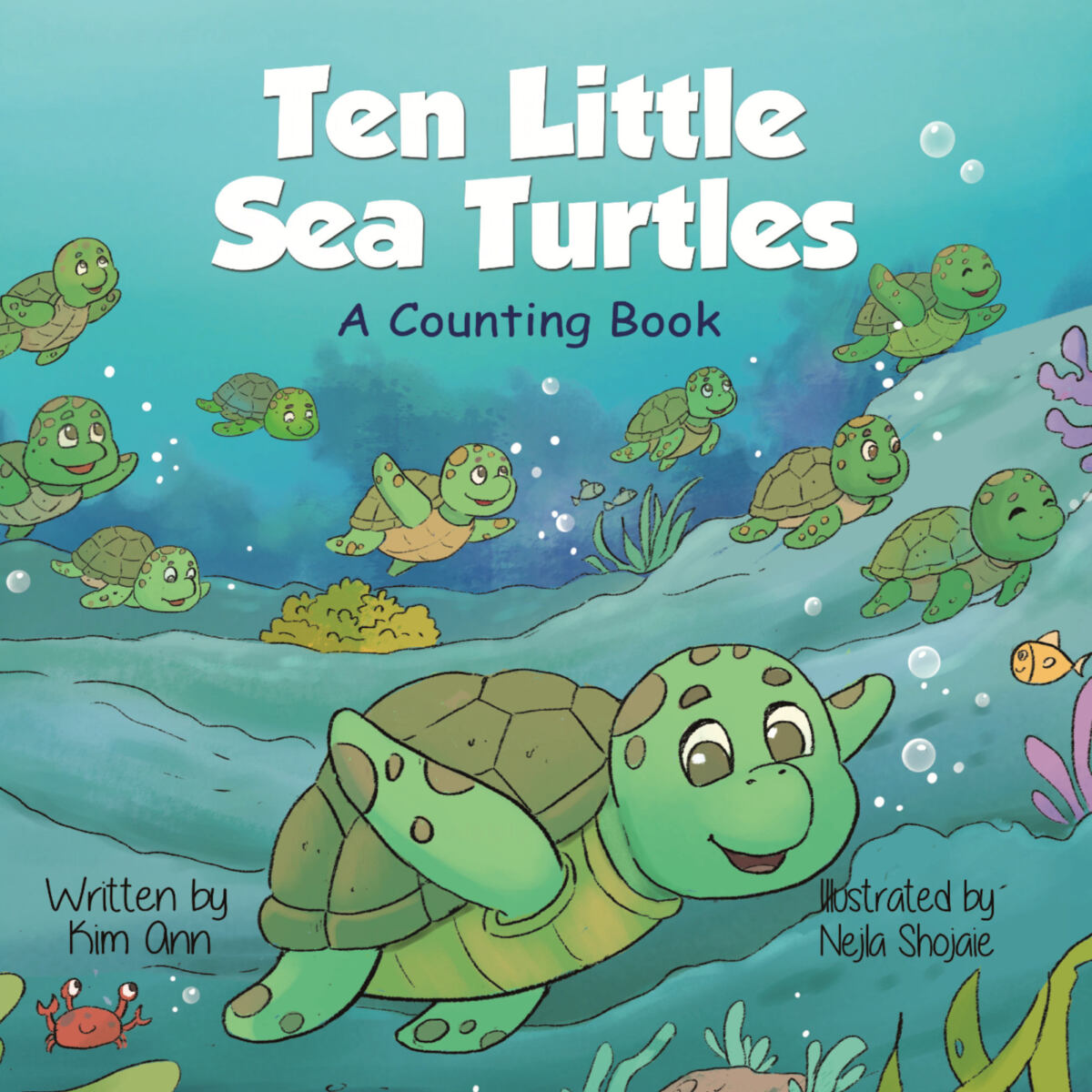 Ten Little Sea Turtles (A Counting Collection) by Kim Ann – Itsy Bitsy ...