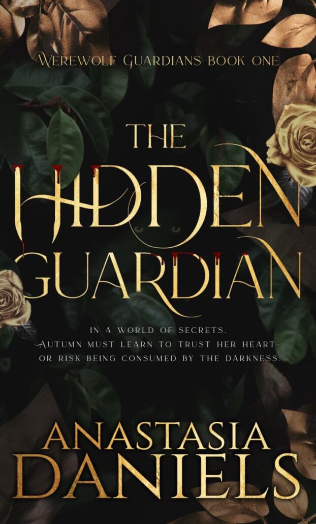 The Hidden Guardian (Werewolf Guardians Series) by Anastasia Daniels ...