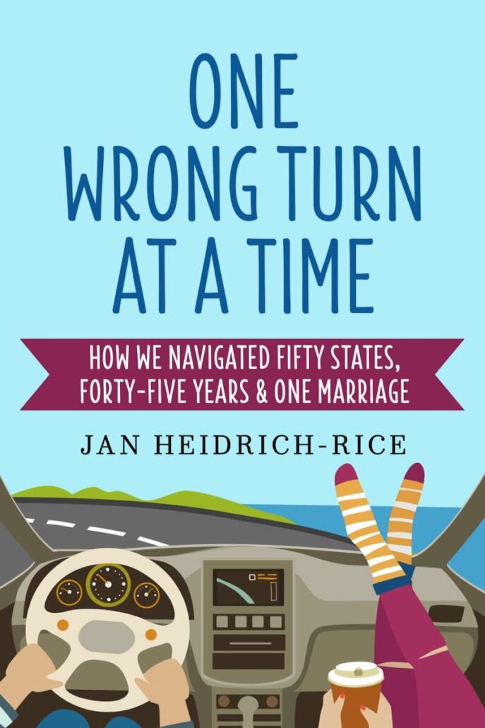 One Wrong Turn at a Time: How We Navigated Fifty States, Forty-Five ...